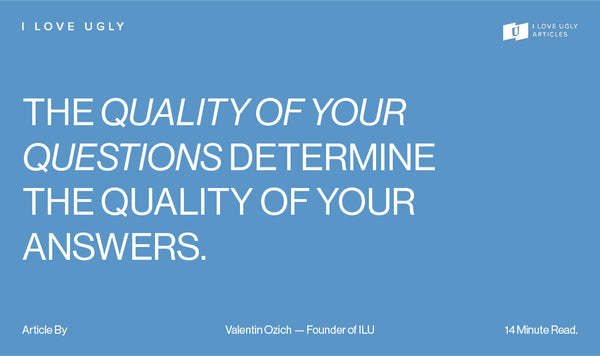 The quality of your questions determine the quality of your answers – I ...